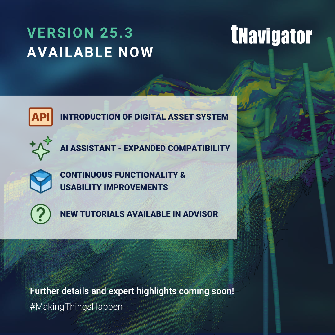 tNavigator 25.3 – Key Updates Now Available - tNavigator